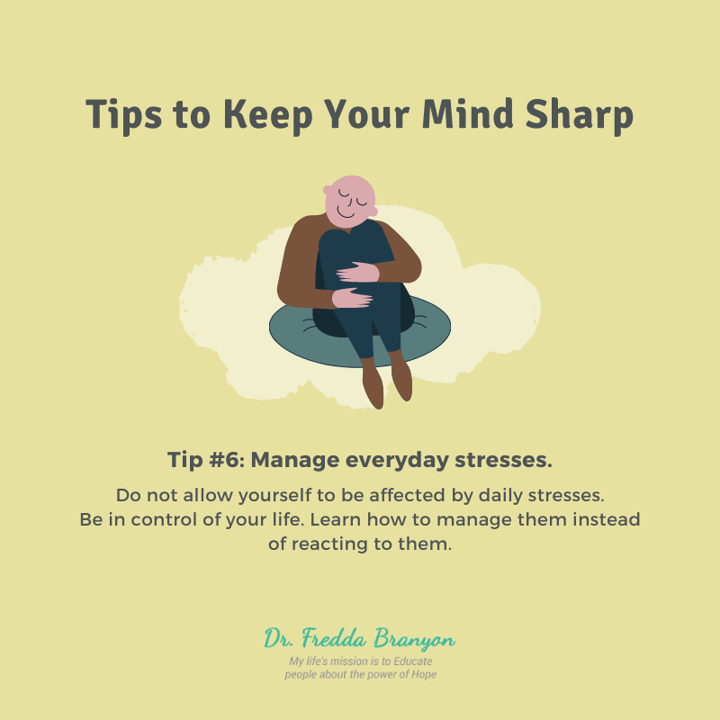 Tips to Keep Your Mind Sharp | Dr. Fredda Branyon