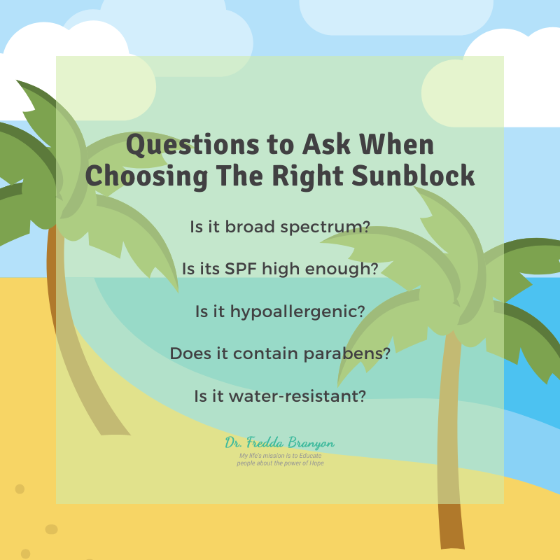 Choosing the Right Sunblock | Dr. Fredda Branyon