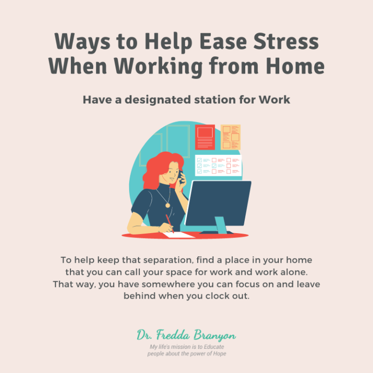 5 Ways to Help Ease Stress When Working from Home | Dr. Fredda Branyon